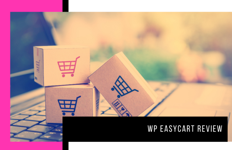 WP EasyCart Review: Is It a Good Enough Shopping Cart for You?